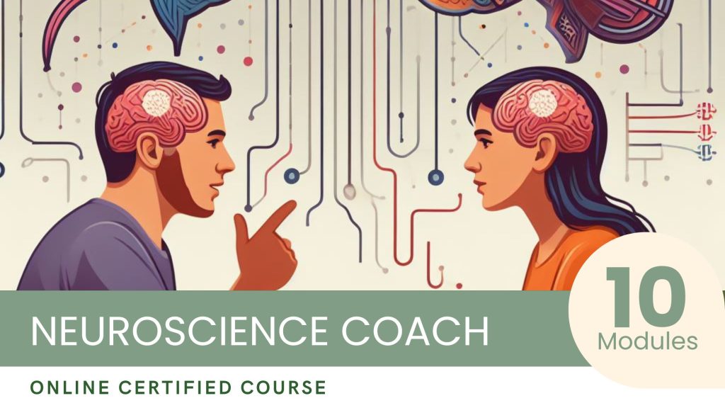 Certified course to become a neuroscience Coach – Certified Excellence