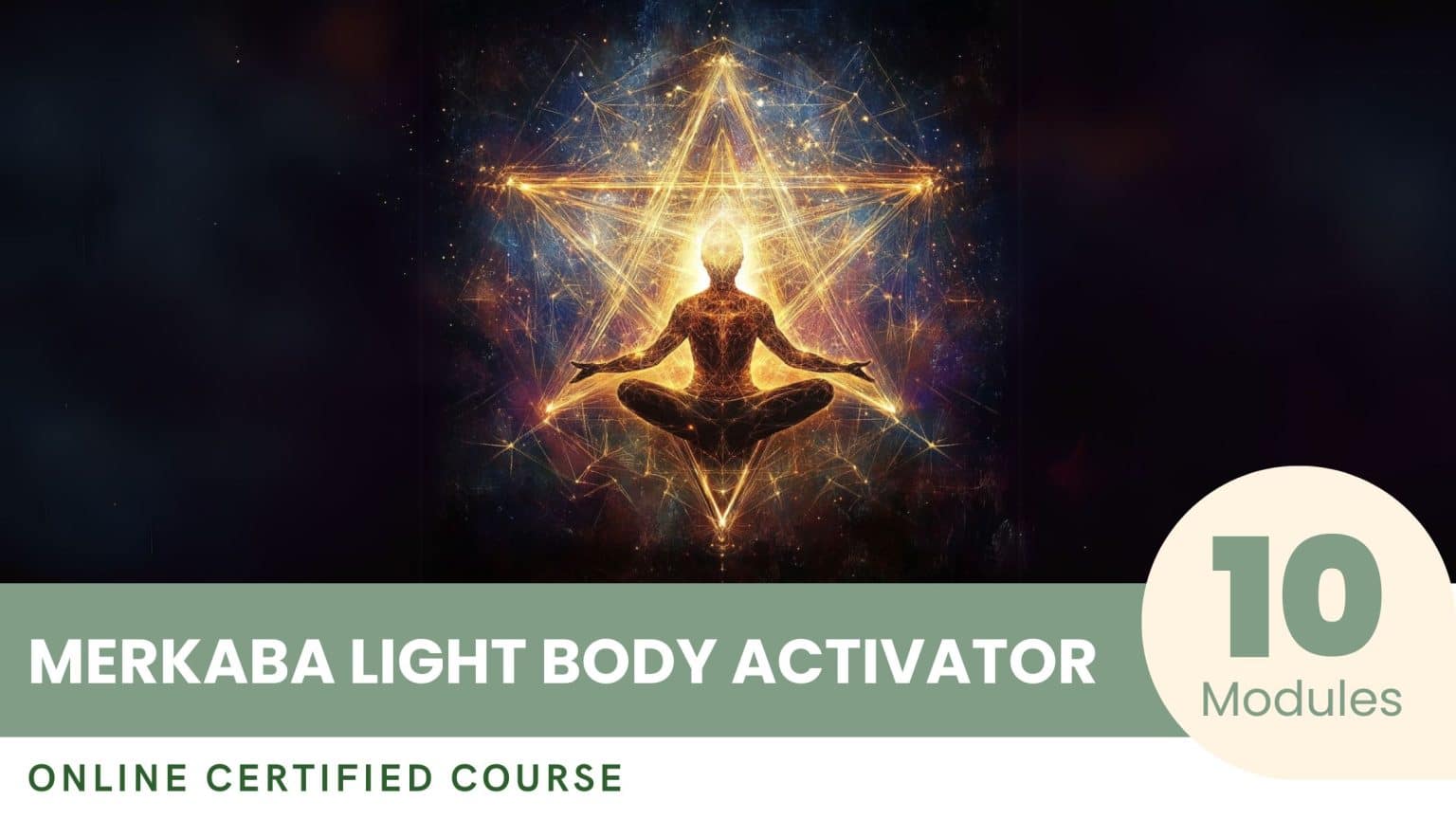 Certified Course to Become a Merkaba Light Body Activator – Certified Excellence